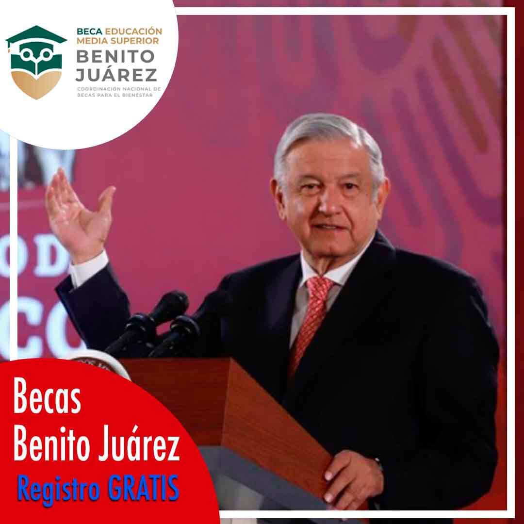 Cuanto pagan por las Becas AMLO o Benito Juárez 2020 - Educacion En México